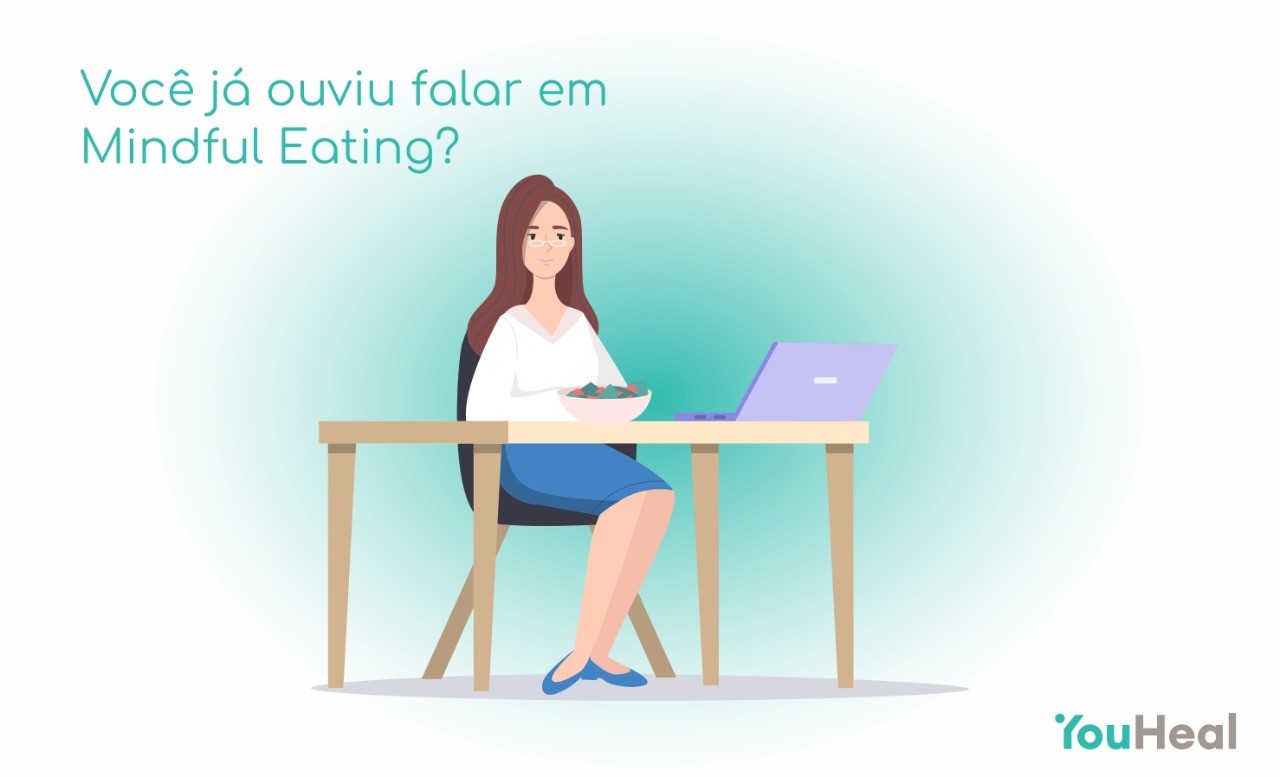 Mindful Eating Entenda O Que é E Como Começar A Praticar